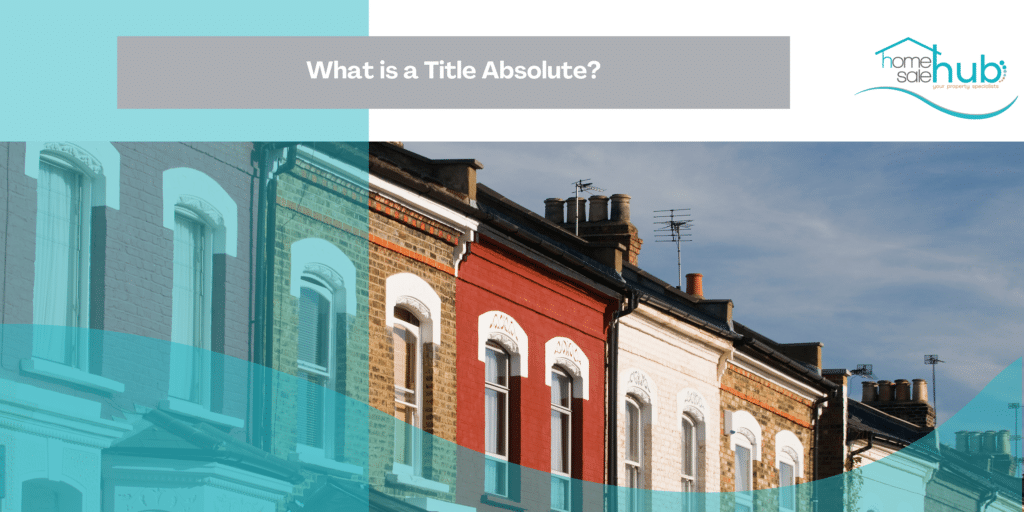 What is Title Absolute? Understanding Your Property Rights Explained ...
